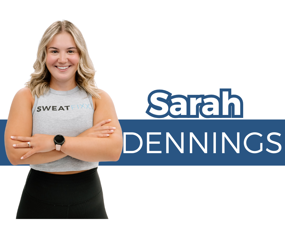 Instructor Spotlight: Sarah Dennings - Sweat Fixx