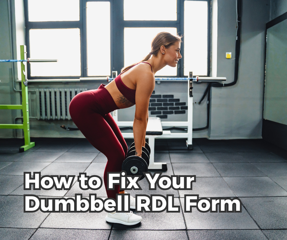 How to Fix Your Dumbbell RDL Form - Sweat Fixx