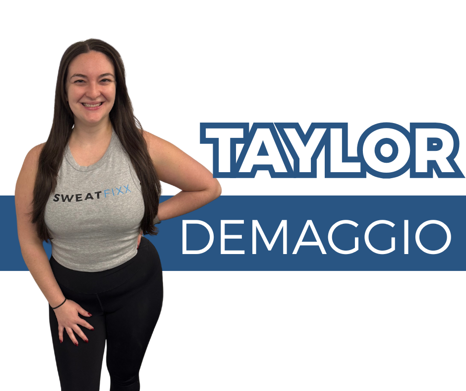 Instructor Spotlight: Meet Taylor DeMaggio! - Sweat Fixx